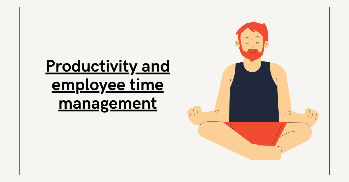 The Importance of Employee Time Management for your Business in 2025 ...