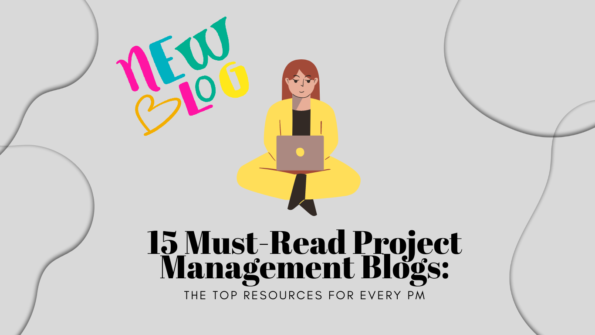 15 Must-Read Project Management Blogs: The Top Resources for Every PM ...
