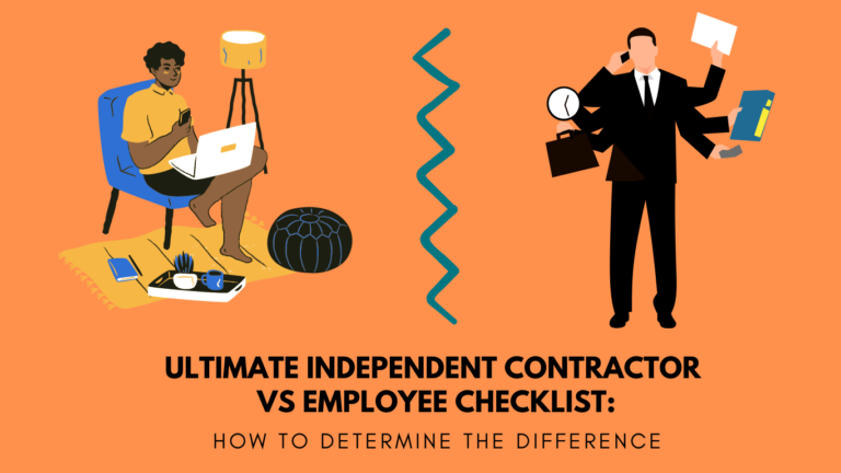 The Ultimate Independent Contractor vs Employee Checklist: How to ...