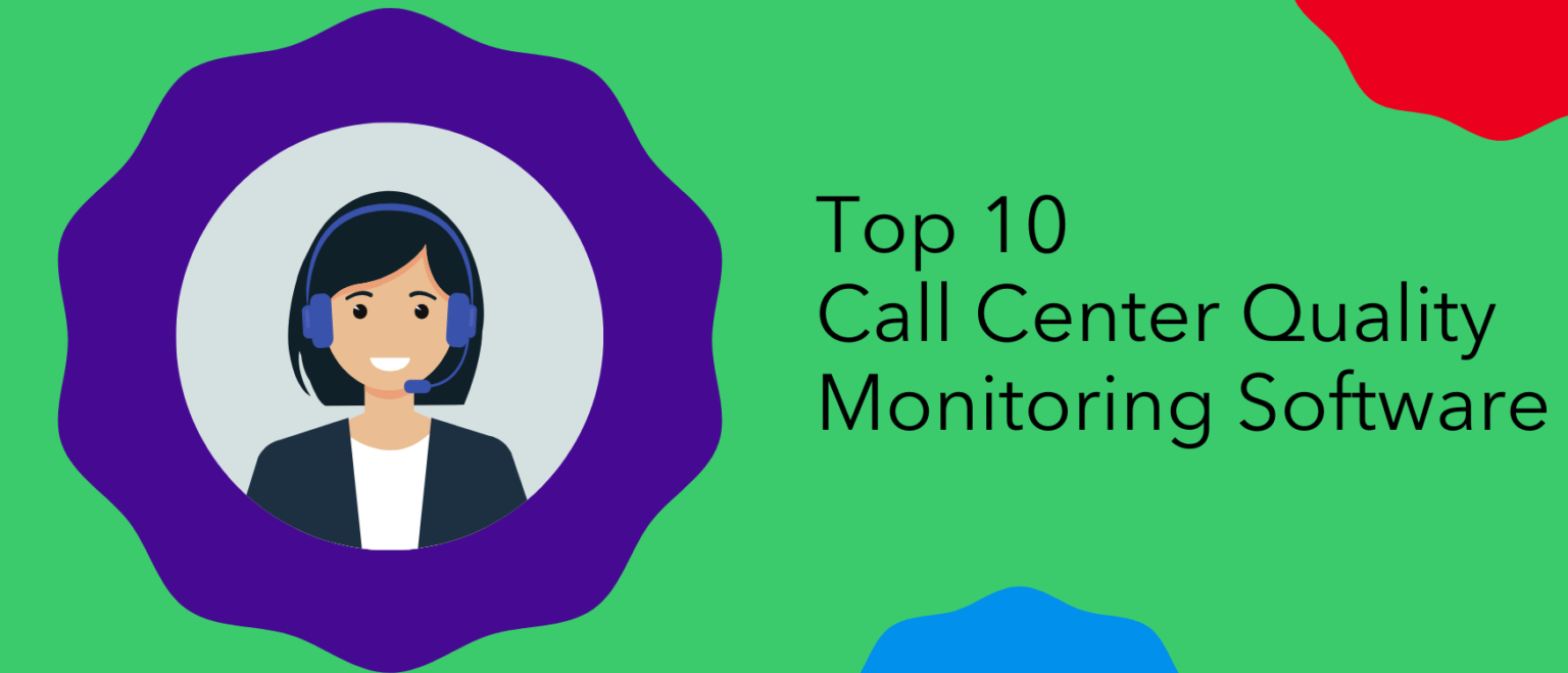 Top 10 Call Center Quality Monitoring Software | Monitask