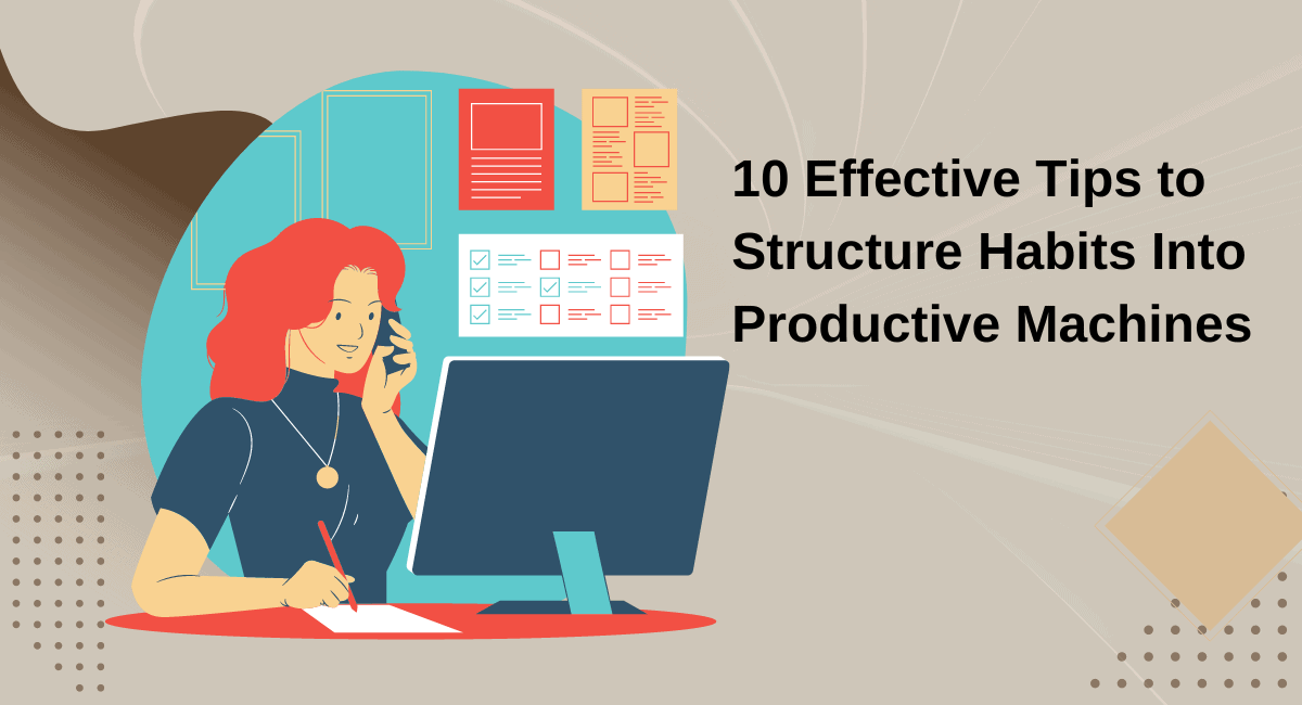 Habits of Productive Employees | Monitask