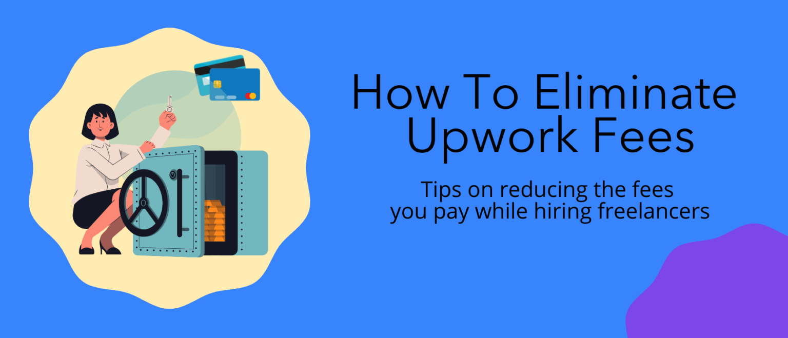Upwork Fees and Charges: The Complete Guide to Rightfully Reduce Them | Monitask