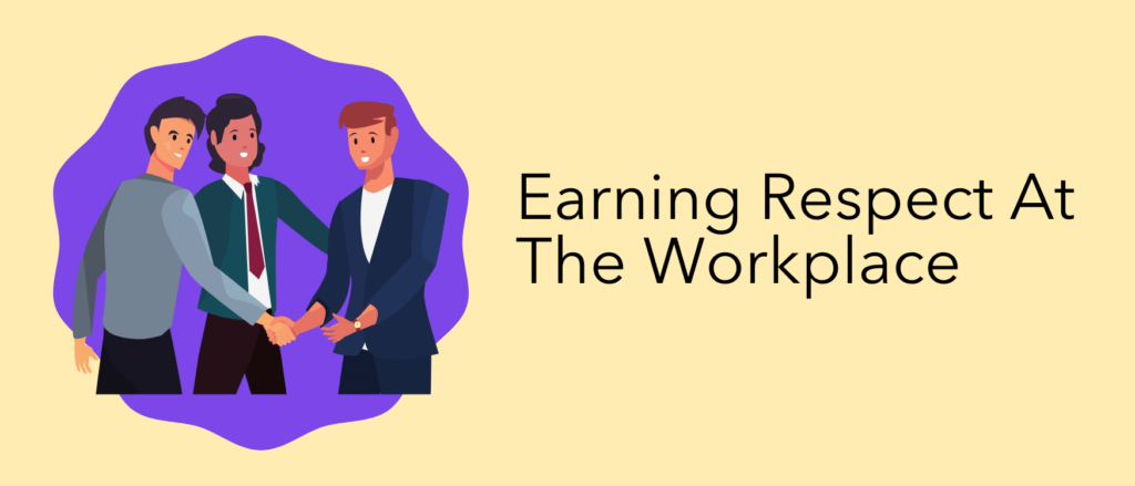 How to Gain Respect in the Workplace: Leadership Tips That Earn ...