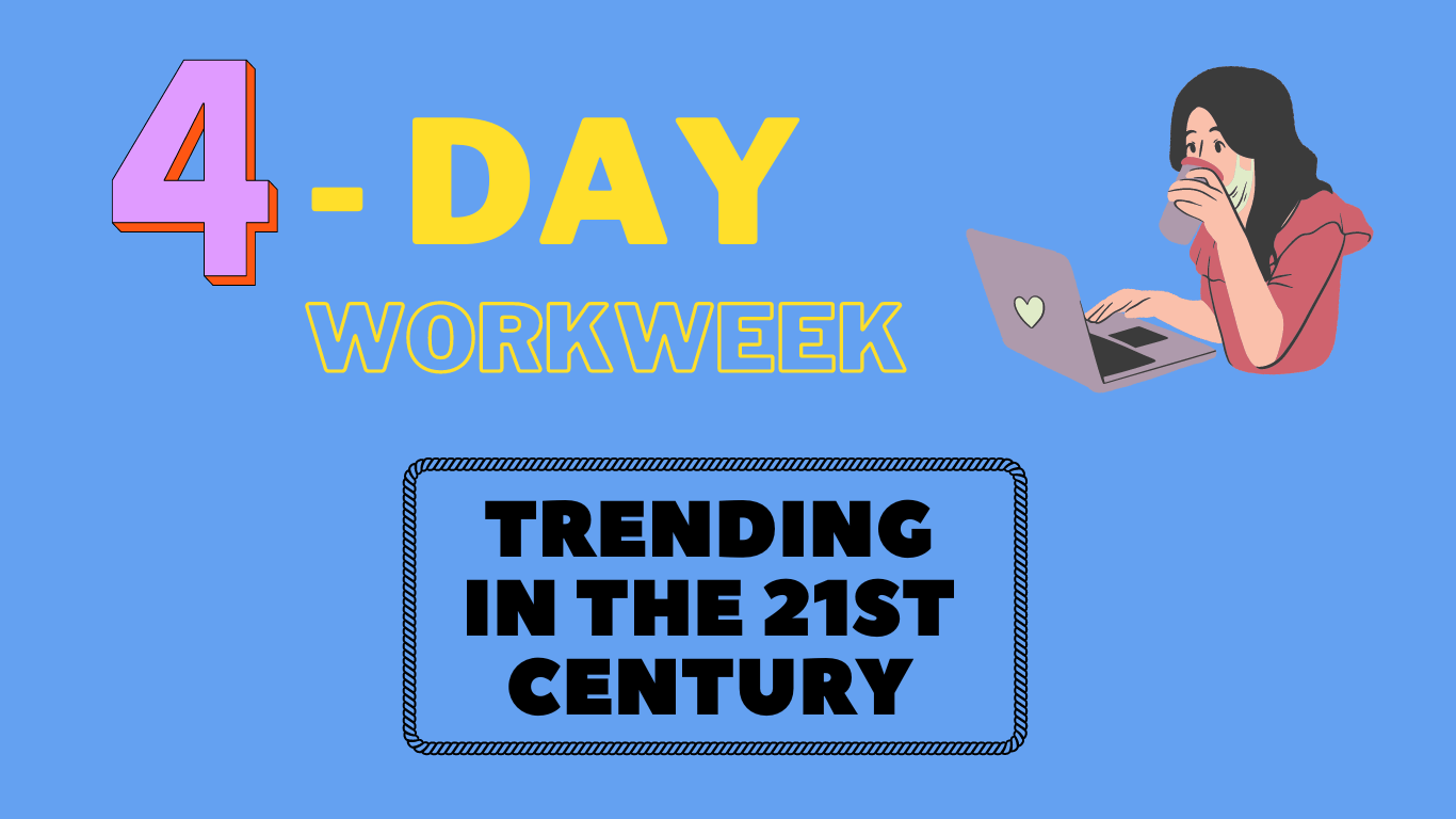 The 4 Day Workweek Trending in the 21st Century | Monitask