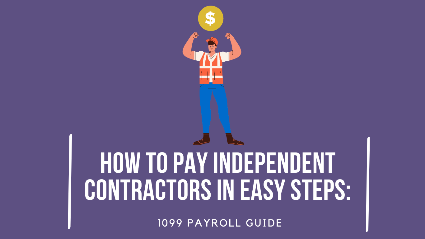 How to Pay Independent Contractors | Monitask