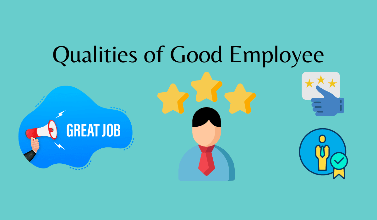 Qualities of a Good Employee: How to Find It? | Monitask