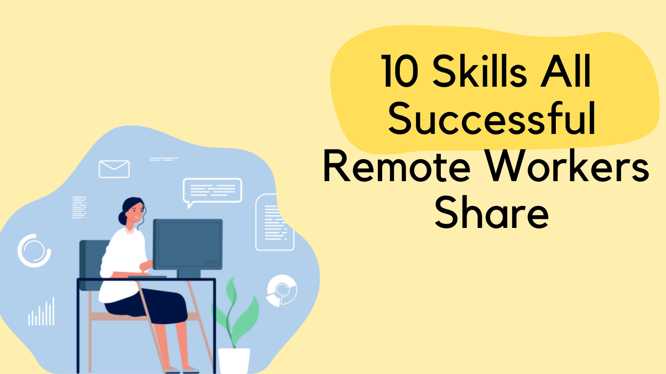 The Qualities of a Successful Remote Employee | Monitask