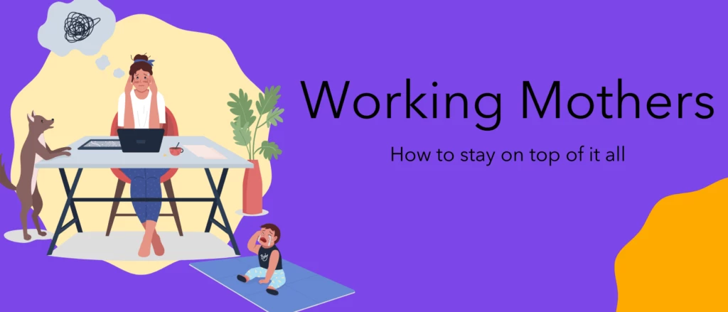 How to Be a Working Mom and Still Rock It: Best Practices & Tips | Monitask