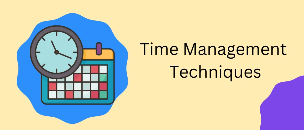 Time Management Techniques: The Most Effective and Proven Tips to Boost ...