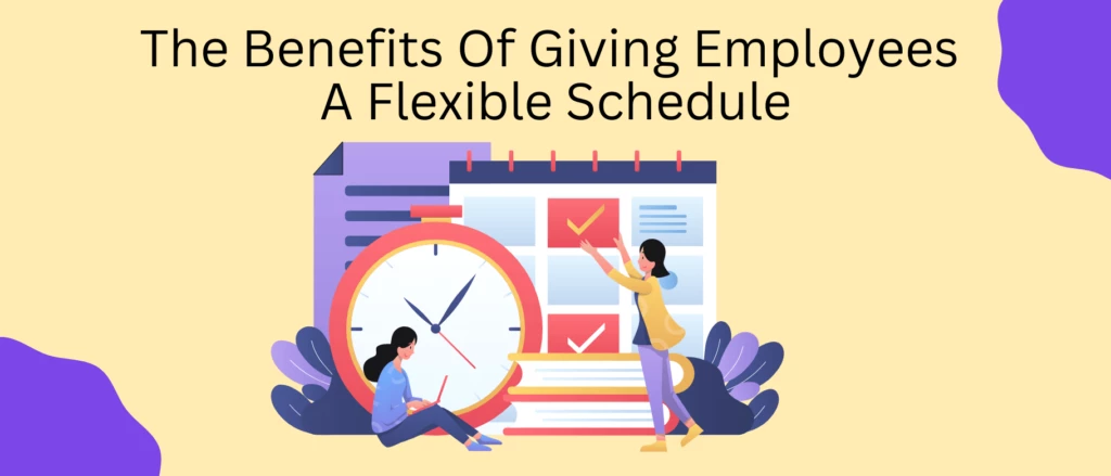 The Benefits of Allowing Employees a Flexible Schedule: Work Flexibility at Its Best | Monitask