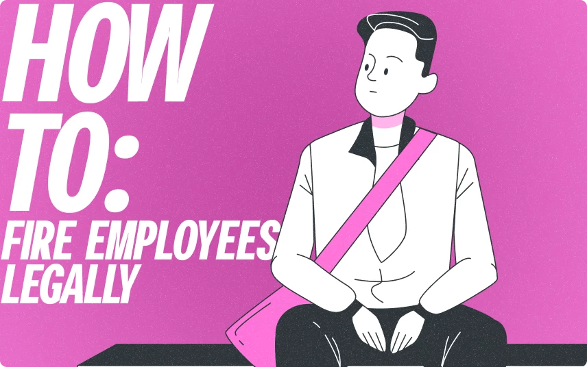 How to Fire Employees Legally | Monitask